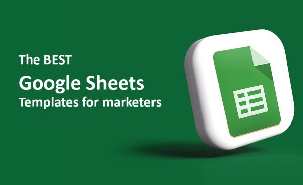 The Best Google Sheets Templates for Marketing Professionals | byMarketers